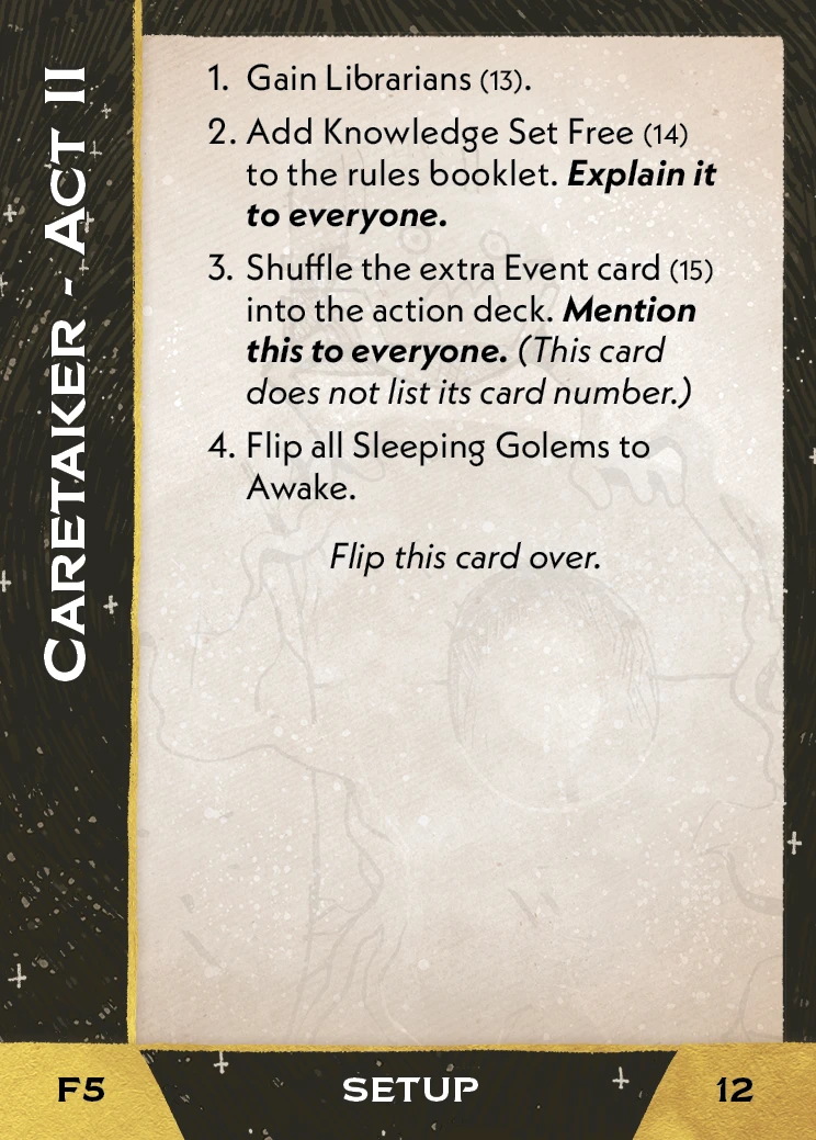 Leder Card Library - Caretaker Act II Setup